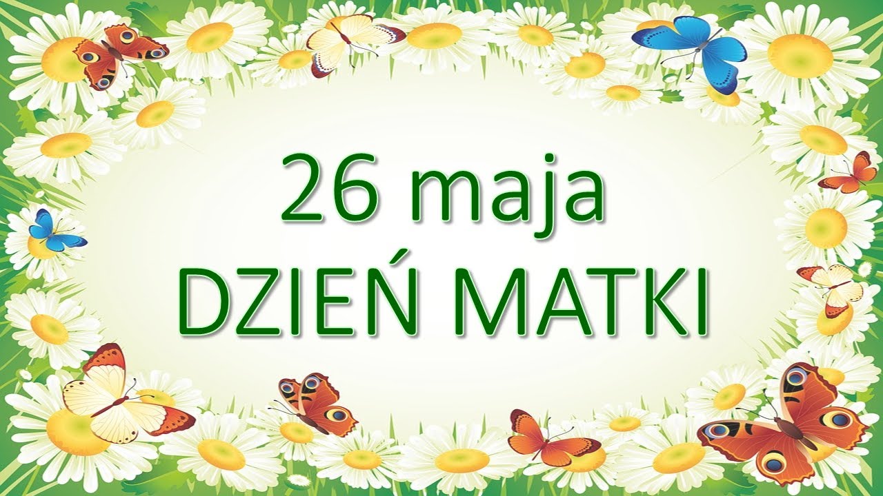 26 maja – Dzień Matki - YouTube