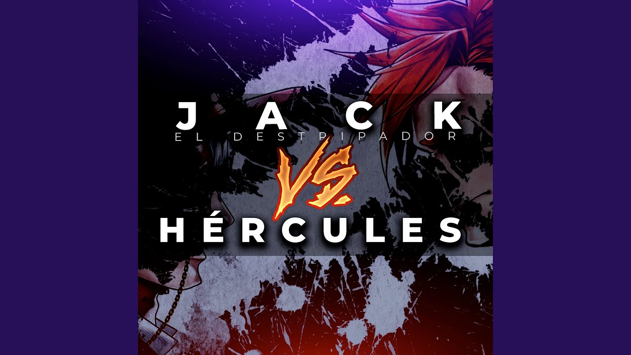 Jack El Destripador vs. Hercules - YouTube