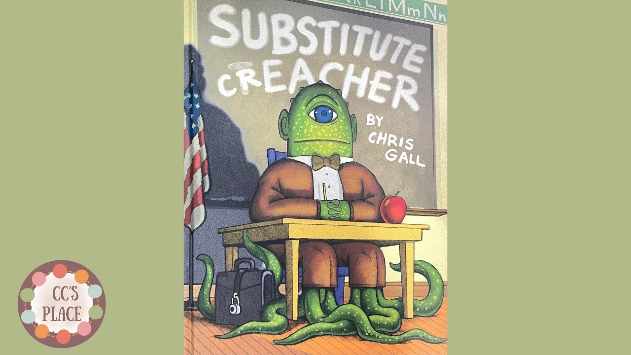 Substitute Creacher By Chris Gall - YouTube