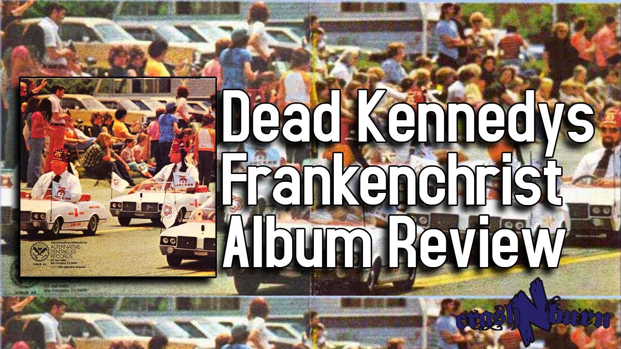 Frankenchrist Is The Dead Kennedys Most Complete Sounding Album - Dead ...
