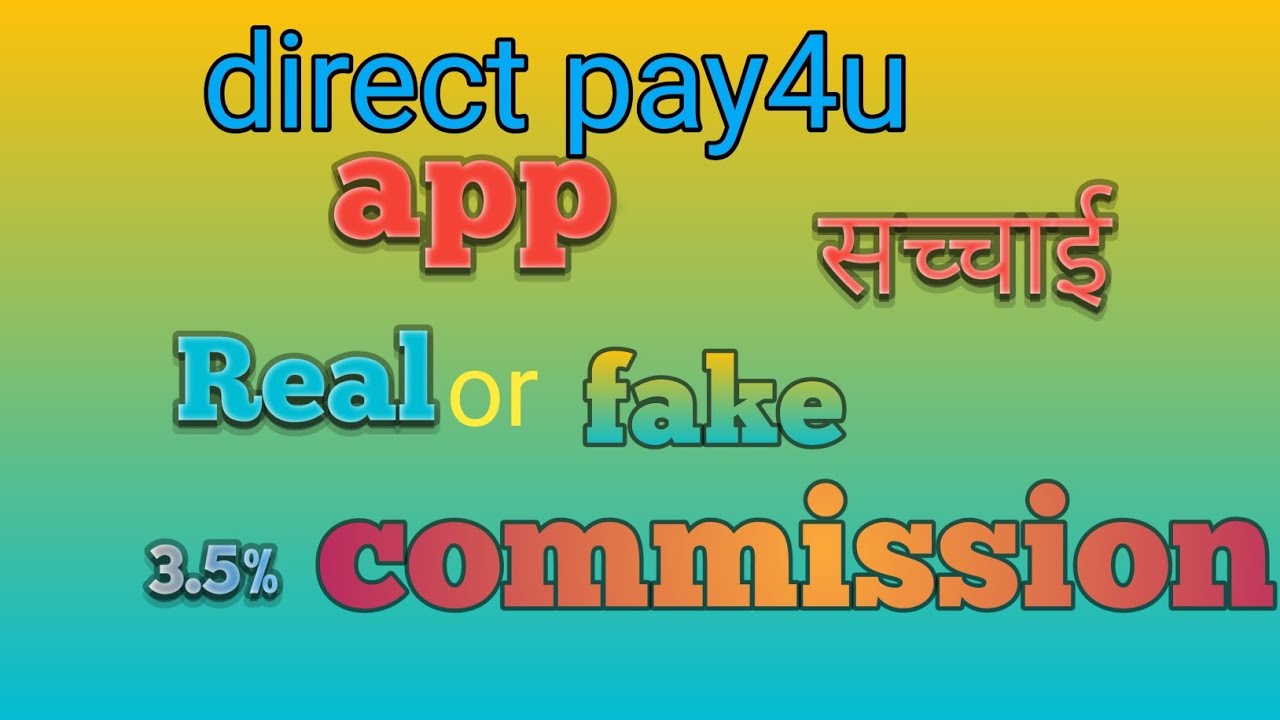 Direct pay4u real or fake #3% commission apps - YouTube