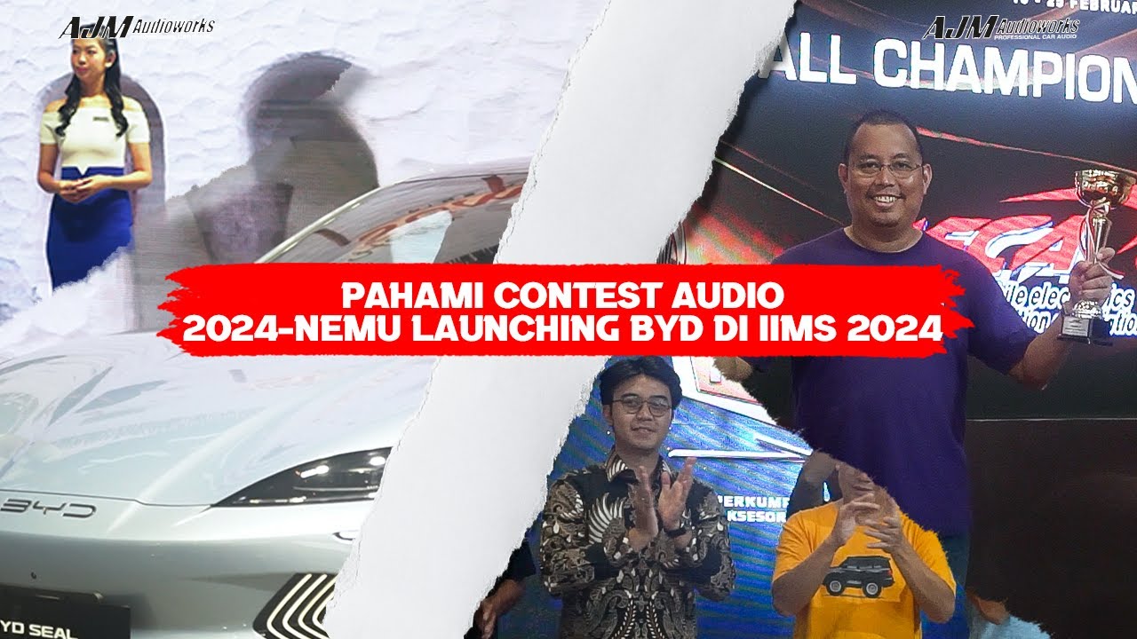 PAHAMI CONTEST 2024-NEMU LAUNCHING BYD DI IIMS 2024!!! - YouTube