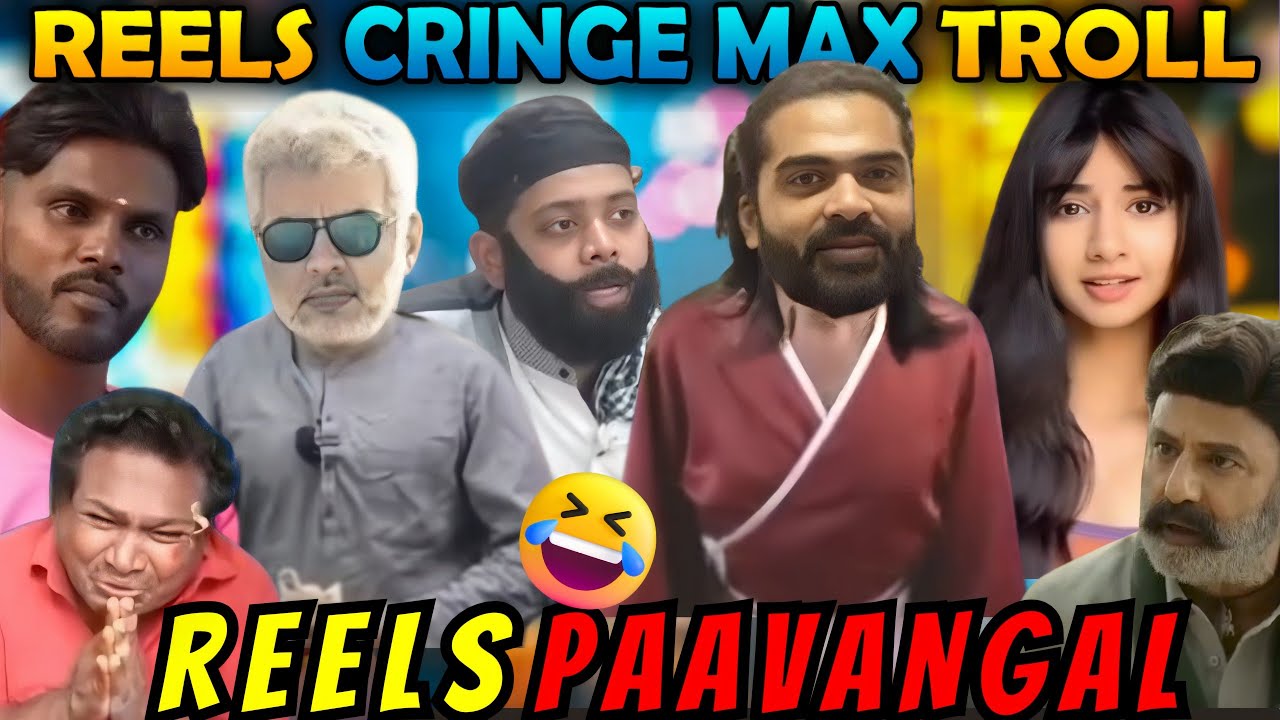 😂 REELS PAAVANGAL 🤣 Funny Video Memes Tamil | Tamil Movie Scene Troll ...