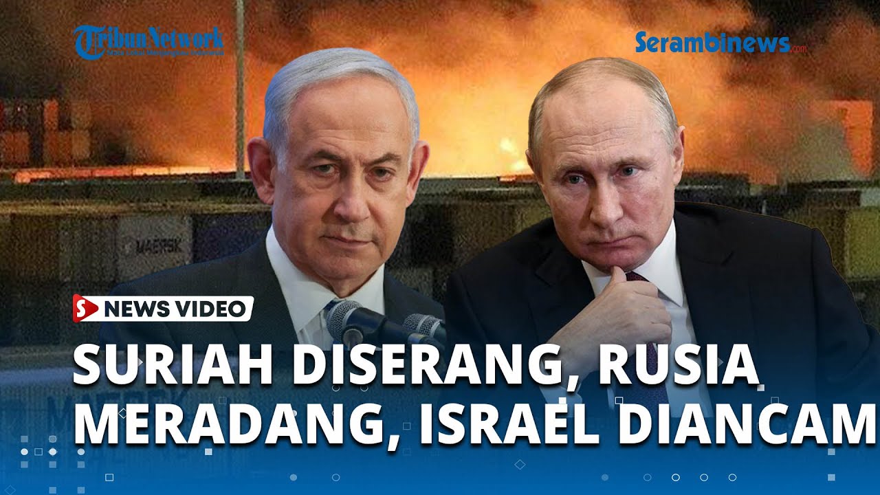 Pelabuhan Suriah Diserang Rusia Meradang, Ancam Serang Tel Aviv - YouTube