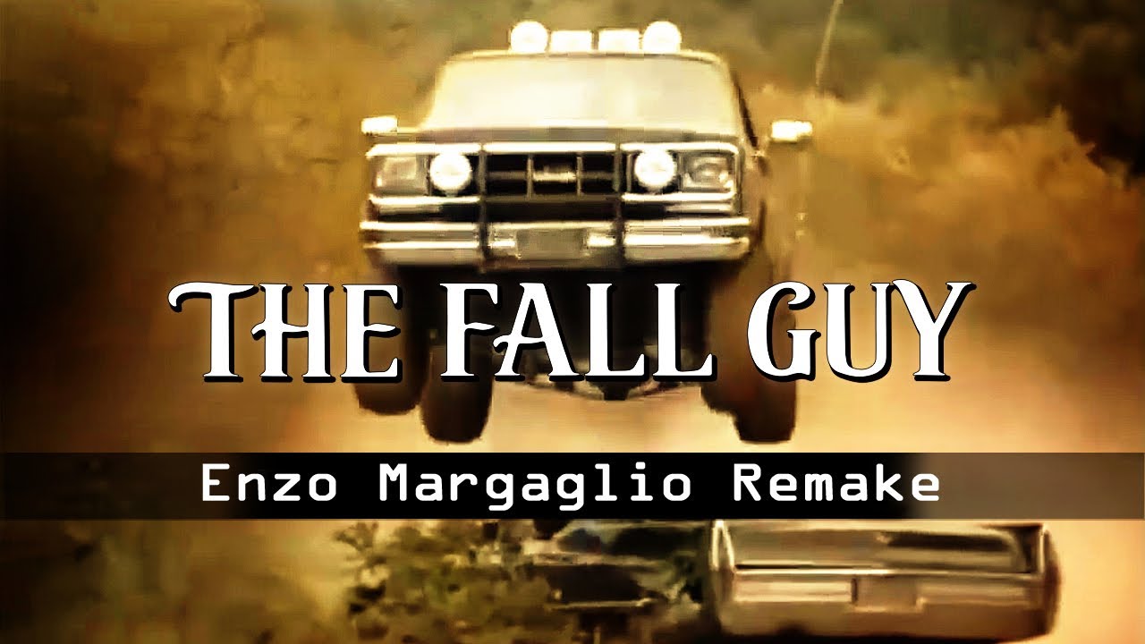 The Fall Guy Theme (Cover/Remake by Enzo Margaglio) - YouTube