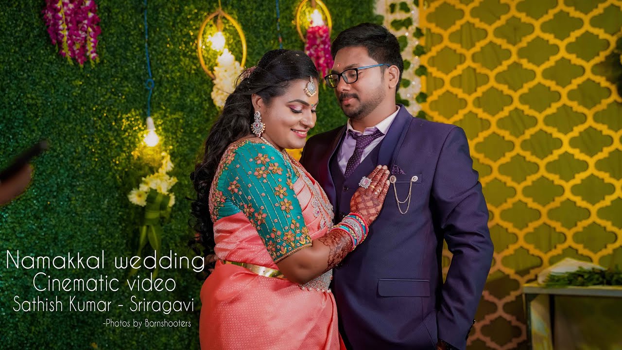 Namakkal wedding | cinematic video | Sathish kumar | Sriragavi | subha ...