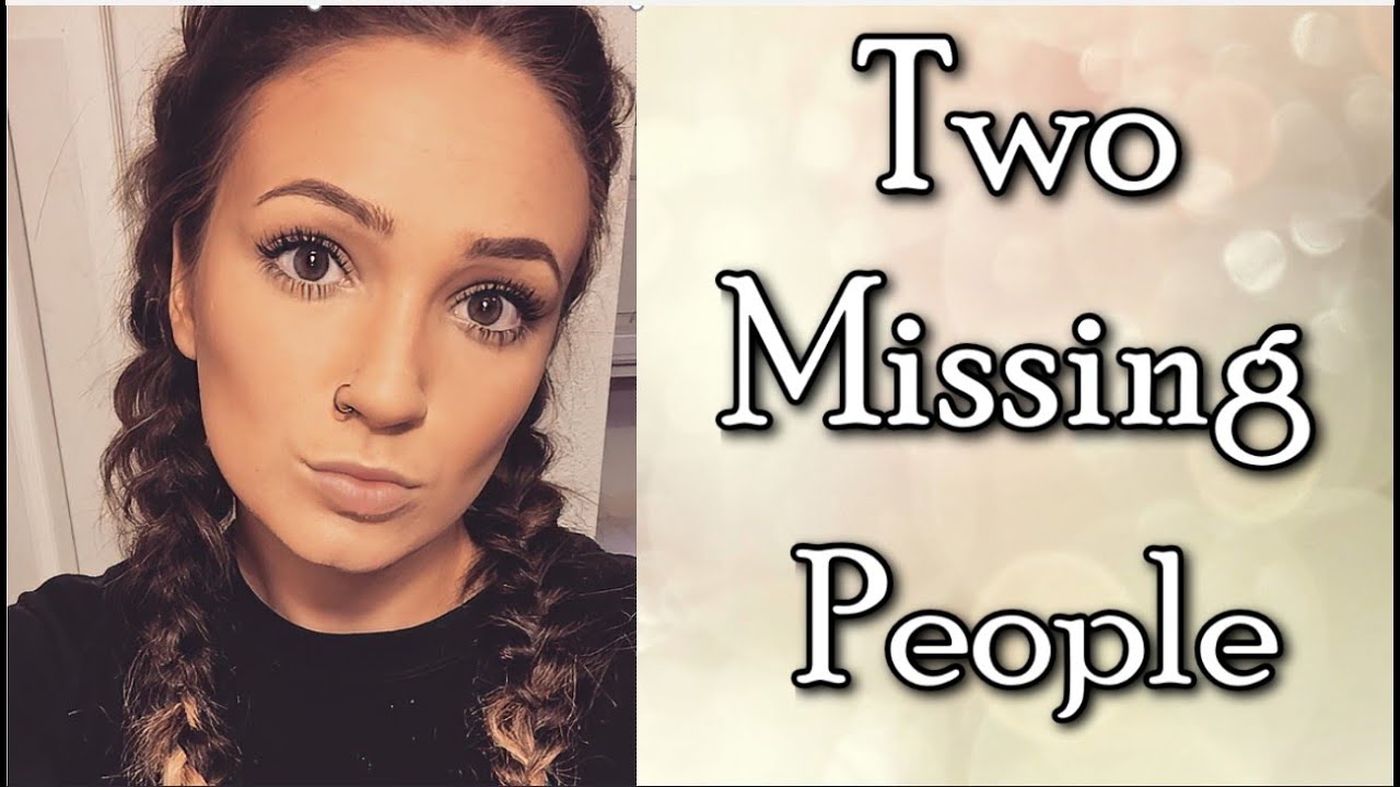 VANISHED! Two Young Missing Person Cases - YouTube
