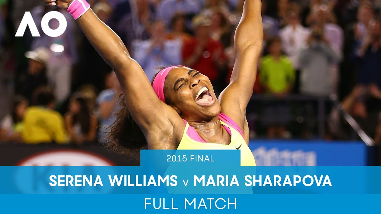 Serena Williams v Maria Sharapova Full Match | Australian Open 2015 ...