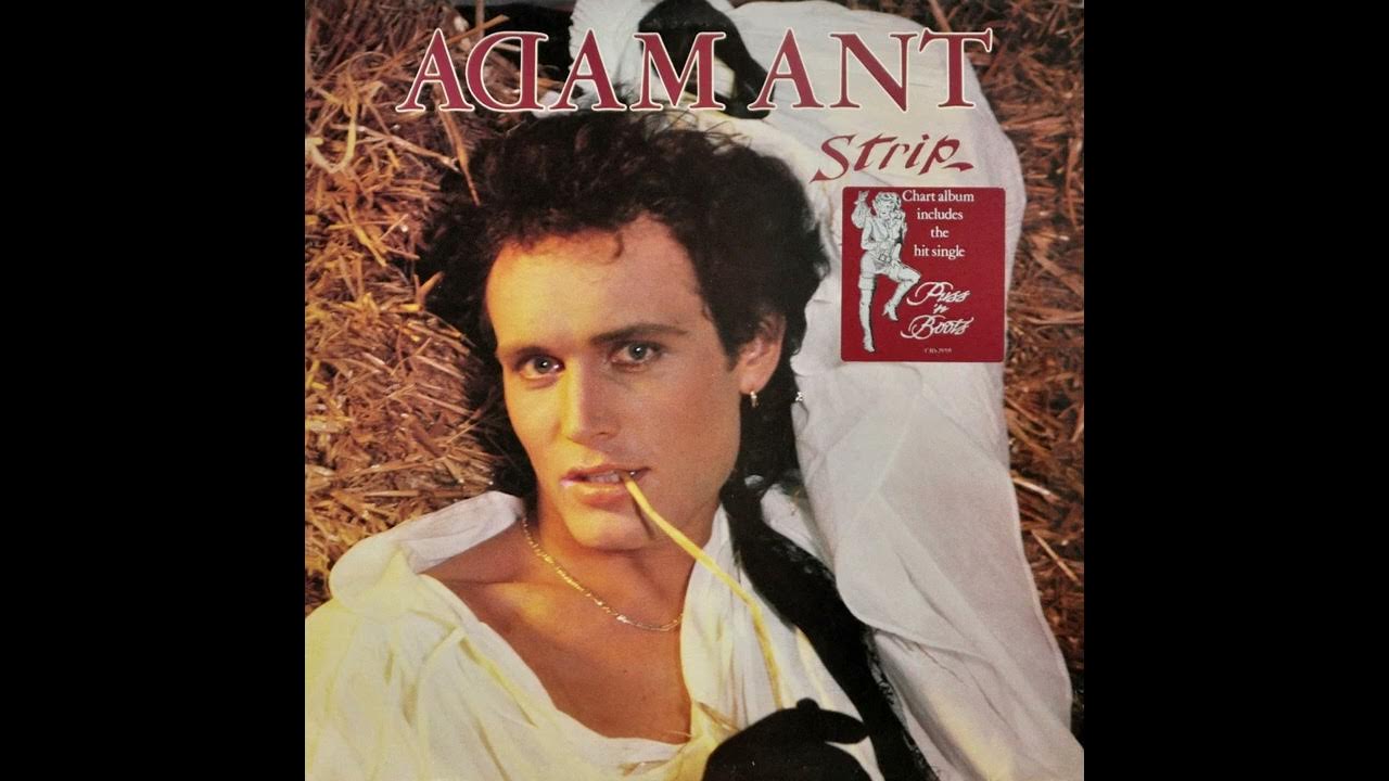ADAM ANT – Strip – 1983 – Vinyl – Full album - YouTube