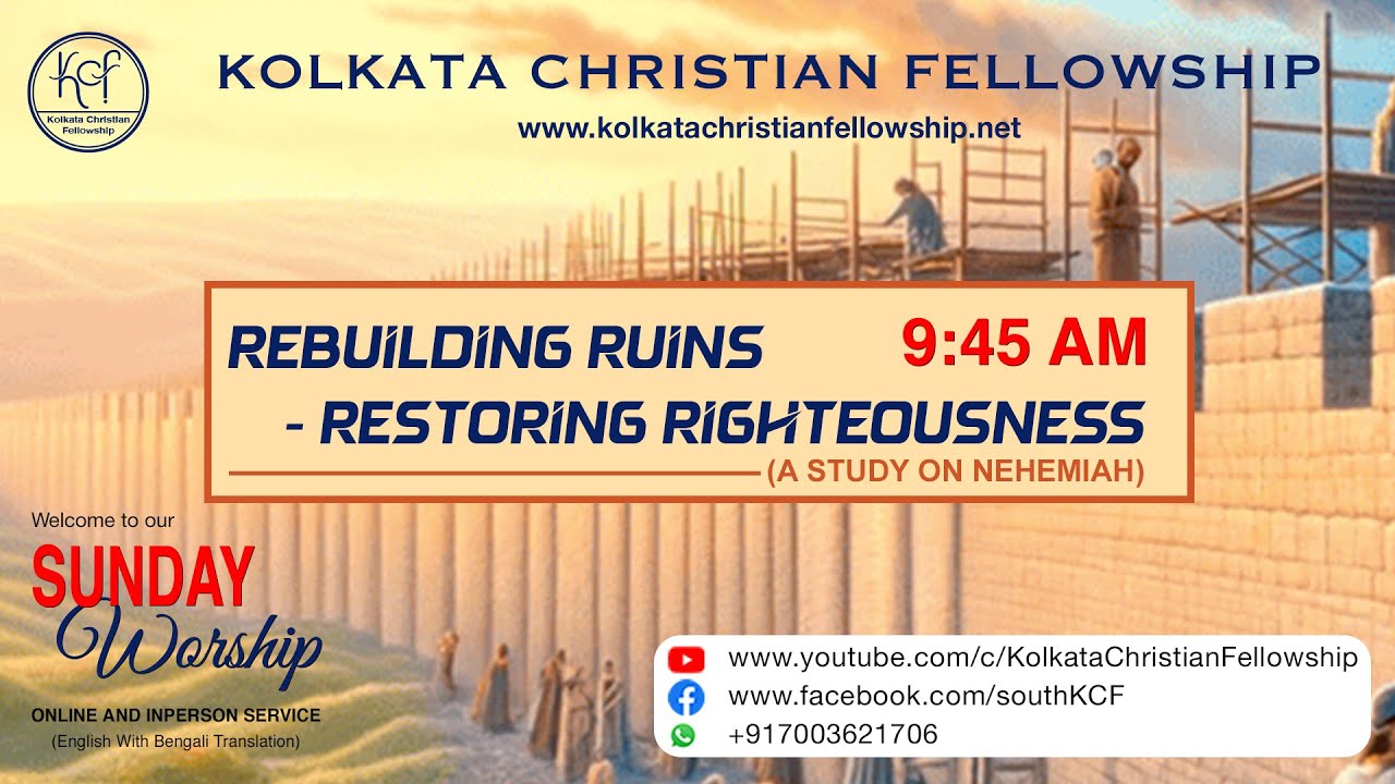 REBUILDING RUINS - RESTORING RIGHTEOUSNESS (9th February 2025) - YouTube