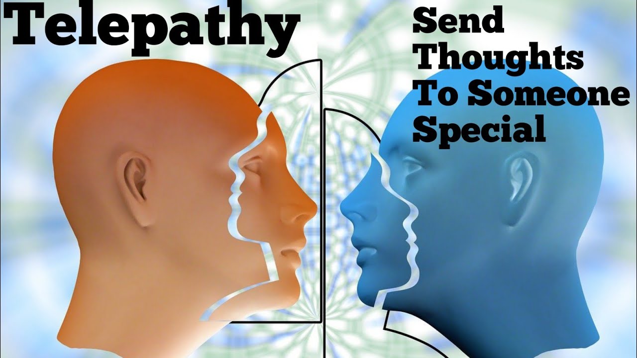 Telepathy👥Send Thought to Your Someone Special..Easy Technique.. - YouTube