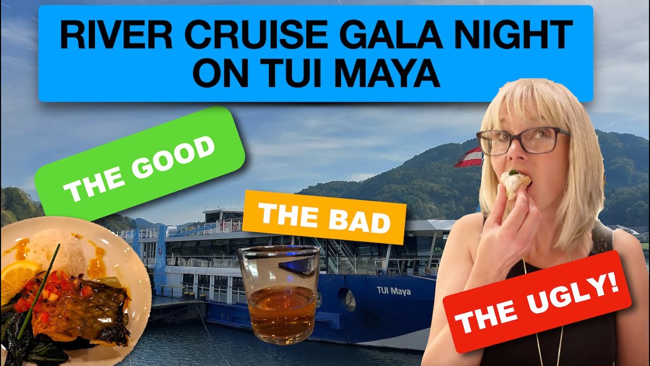River Cruise Gala Night on TUI Maya. What are they like? Find out with ...