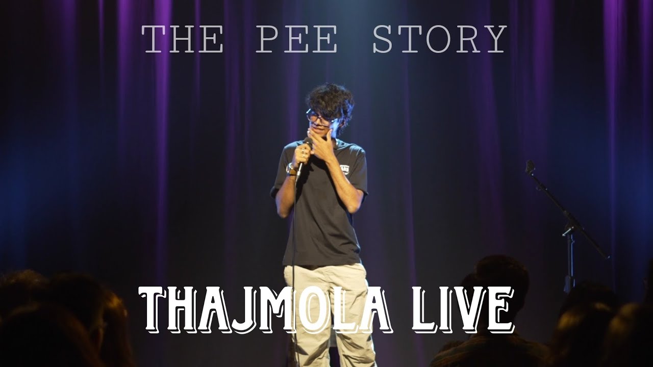 The Pee story | Thajmola Live show #1 #standupcomedy #tamil #rant - YouTube