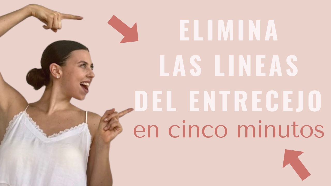 Los mejores ejercicios para eliminar el entrecejo - YouTube