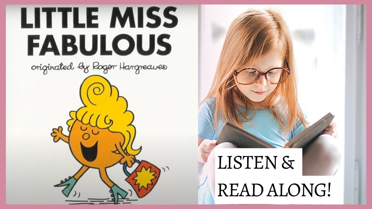 Little Miss Fabulous by Roger Hargreaves | Read aloud with Story Time ...