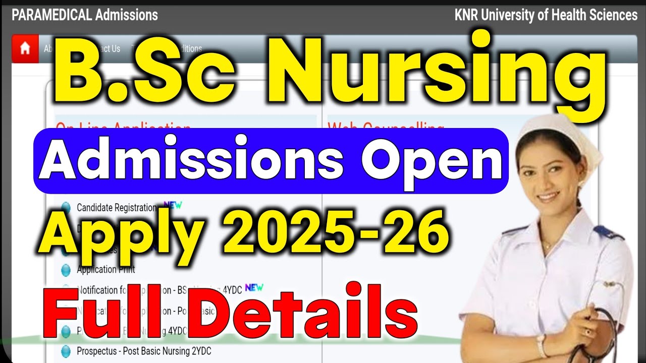 Apply BSc Nursing Admissions 2025-26, Paramedical Admissions KNR ...