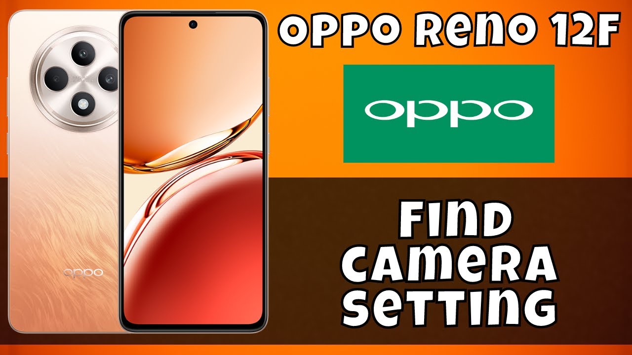 Oppo Reno 12F Camera Settings || Find camera setting - YouTube
