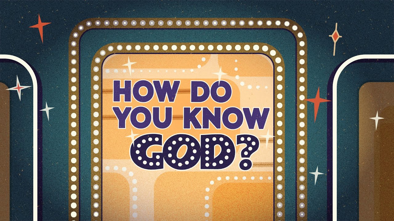How do you know God? - YouTube