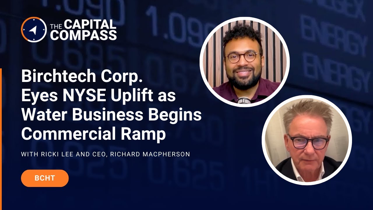 Birchtech’s Strategic Pivot: Water Tech Growth & NYSE Uplisting ...