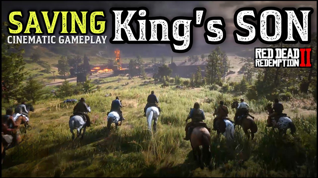 SAVING KINGS SON in RDR2 WITH ARTHURS GANG || 4K REALISTIC GRAPHICS ...