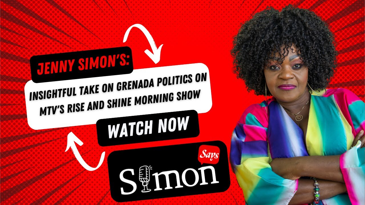 Jenny Simon's Insightful Take on Grenada Politics | MTV's Rise and ...