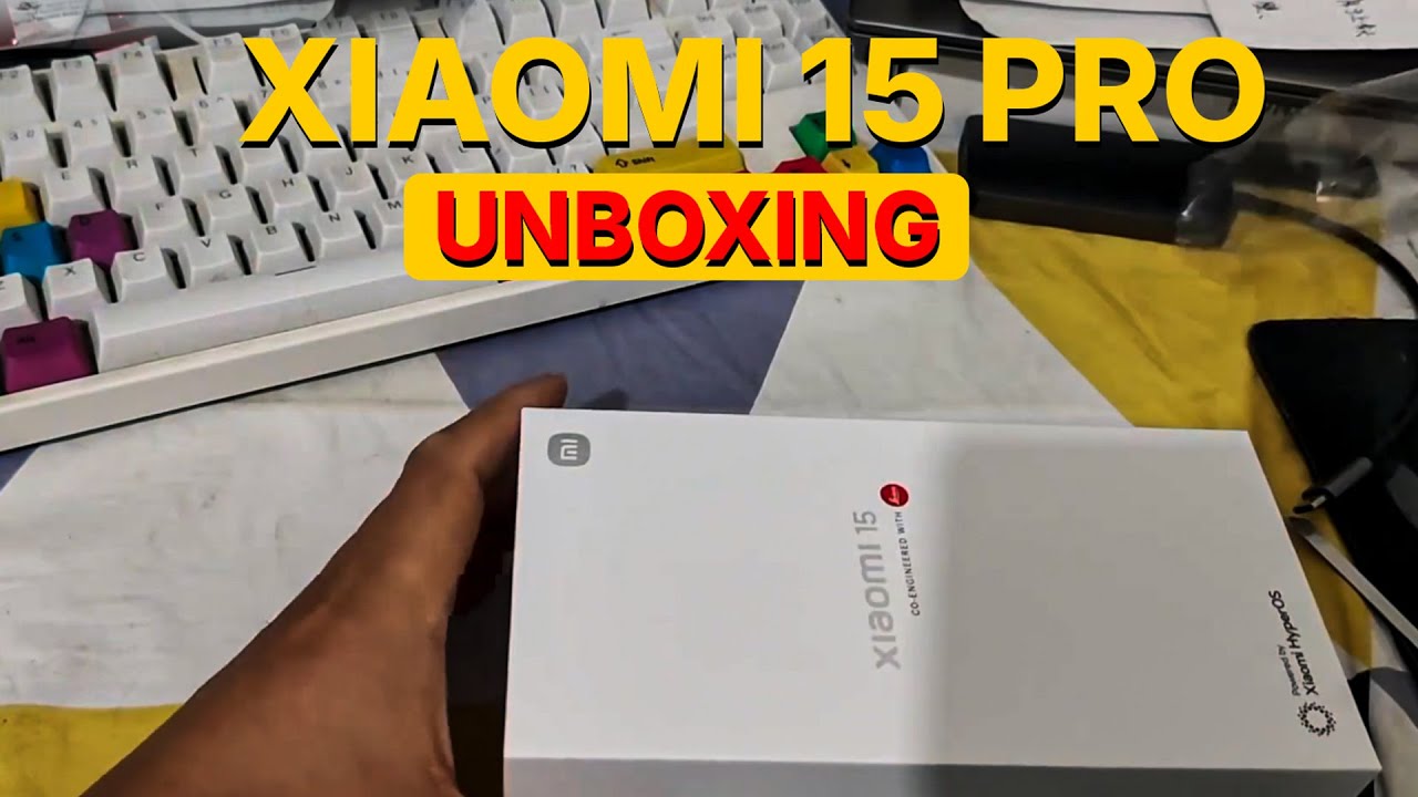 Xiaomi 15, Xiaomi 15 Pro unboxing - YouTube