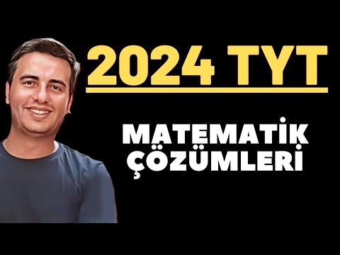 2024 TYT MATEMATİK SORULARININ ÇÖZÜMLERİ (1-30)