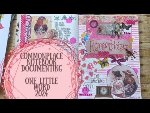 Commonplace Journal- One Little Word 2024 - YouTube