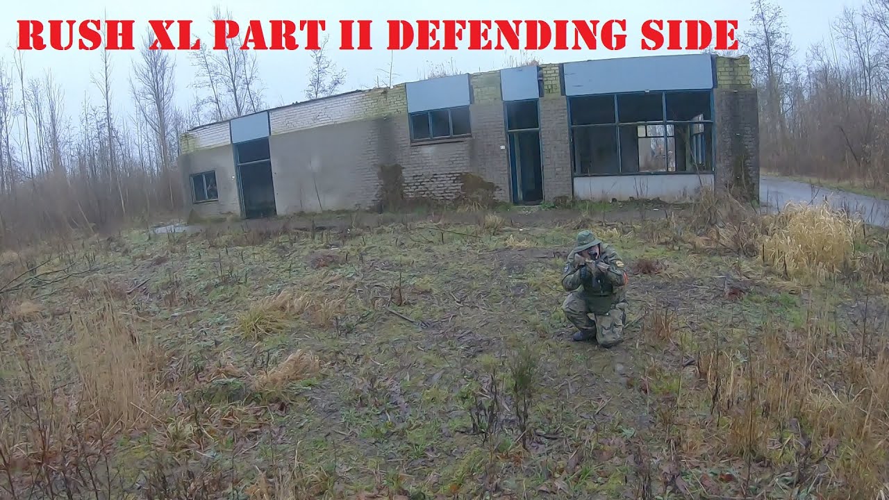 Airsoft Gameplay Rush XL Part 2 Defending Side - YouTube