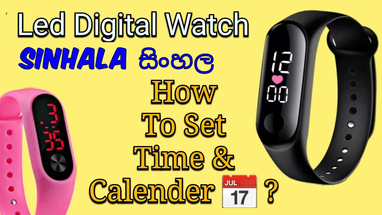 Digital LED Kids Watch Band Time Setting in Sinhala | වේලාව සකසන්න ...