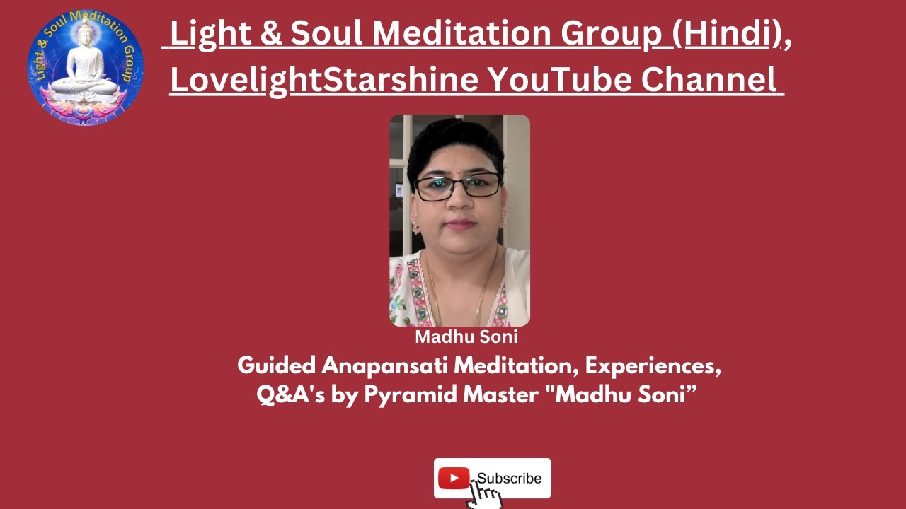 26Oct, Guided Anapansati Meditation, experience sharing Q&A's by "Madhu ...