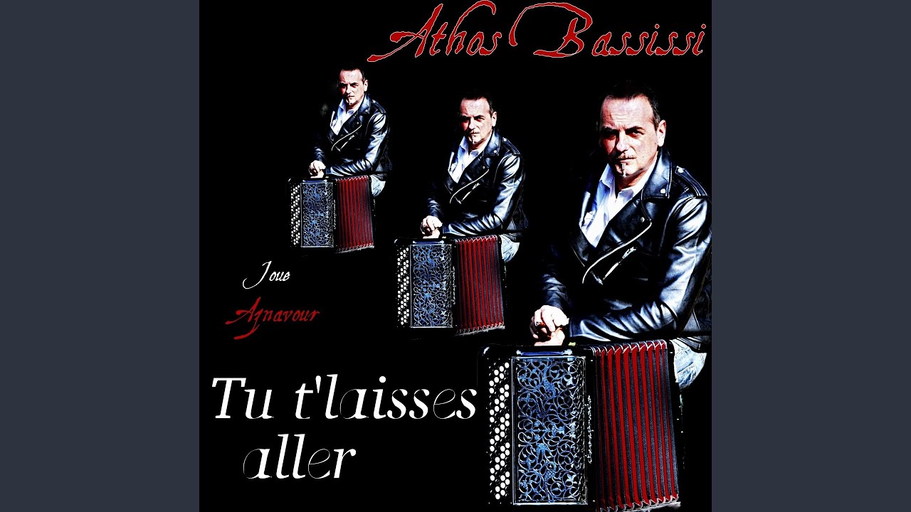 Tu t'laisses aller - YouTube