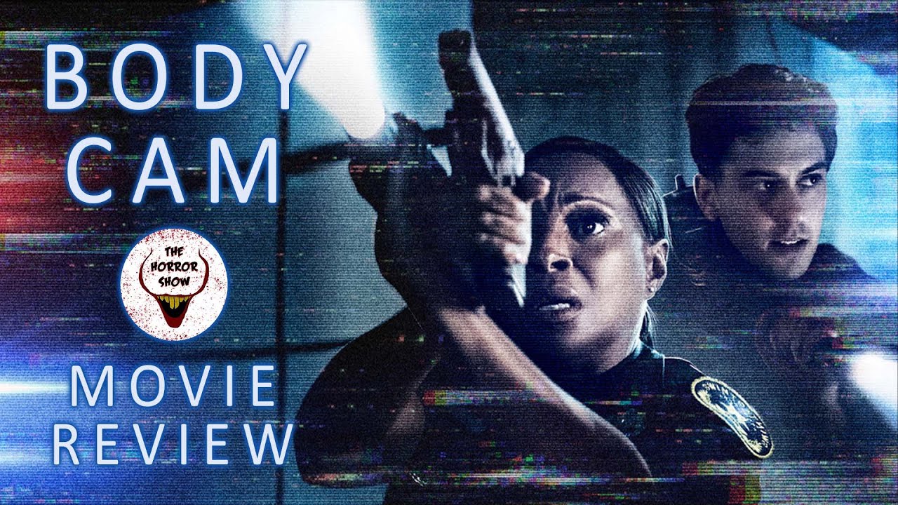 "Body Cam" 2020 Movie Review - The Horror Show - YouTube