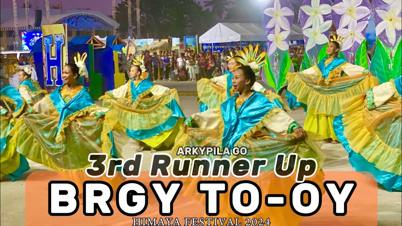 HIMAYA FESTIVAL 2024 3RD RUNNER UP BRGY TO-OY HIMAMAYLAN CITY, Negros ...