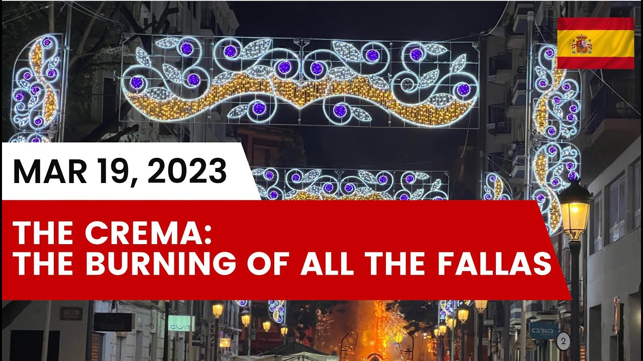 Burning Down the House: The Incredible Crema Finale of Fallas Festival ...