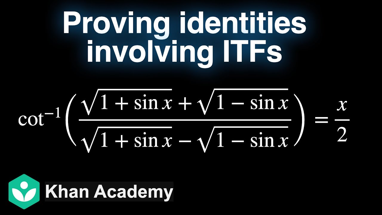 Identities involving ITFs(Hinglish) | Inverse Trigonometric Functions ...