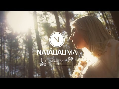 Natália Lima - Tu abençoarás (Clipe Oficial)