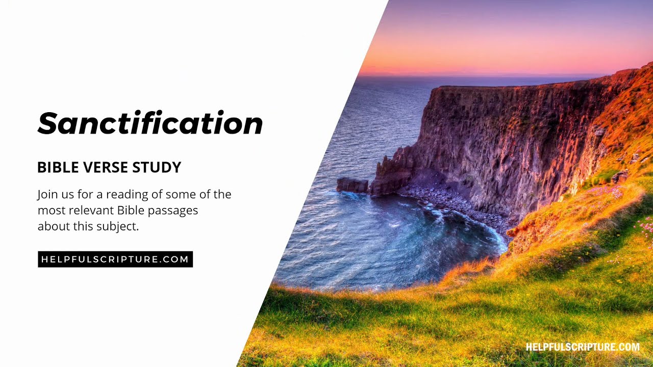 Bible Verses About Sanctification - YouTube