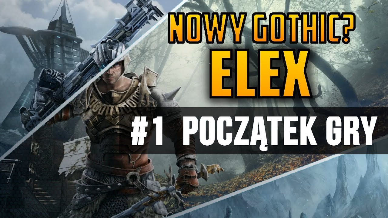 Zagrajmy w Elex [#01] - POCZĄTEK nowego GOTHICA? (Gameplay PL) - YouTube
