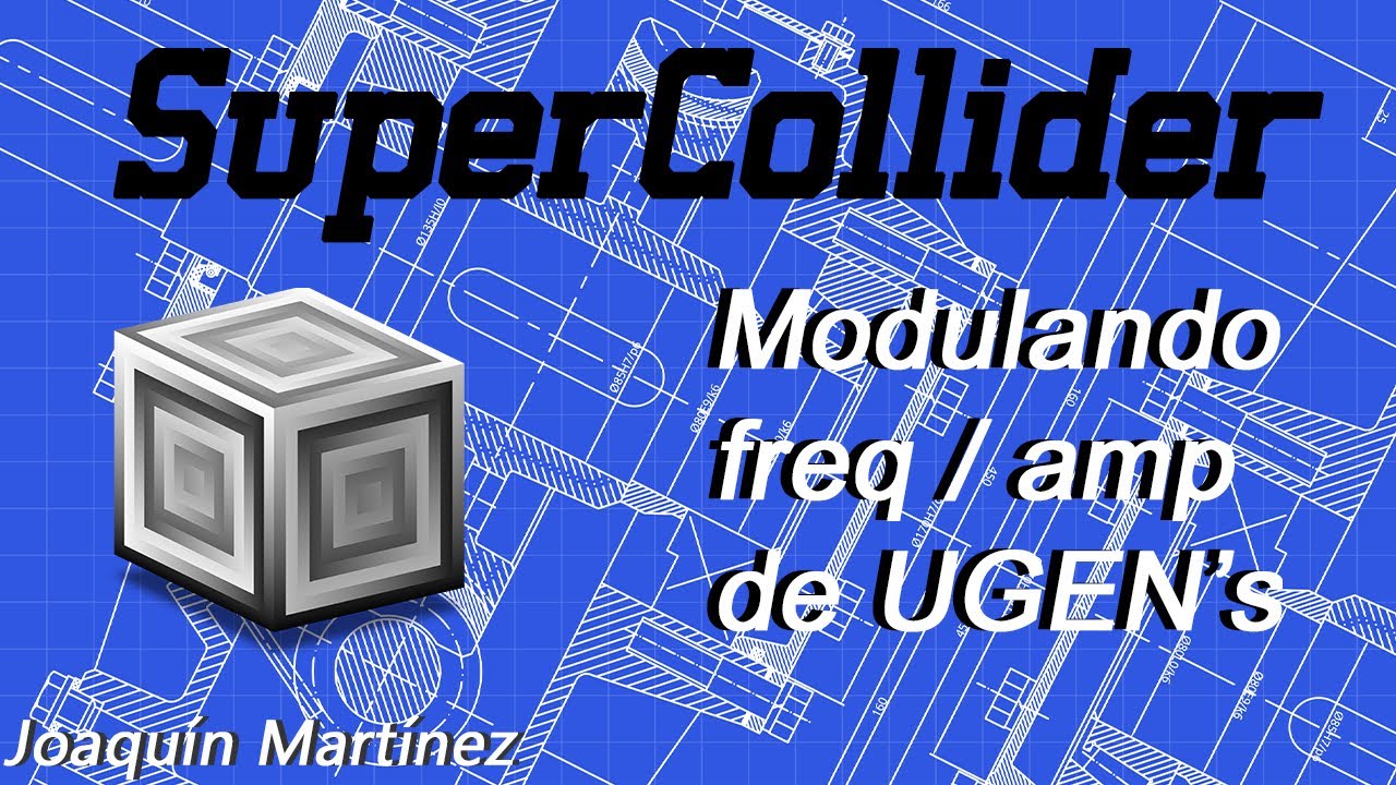 SuperCollider - Modulación de frecuencia y amplitud UGEN's (2/3) - YouTube