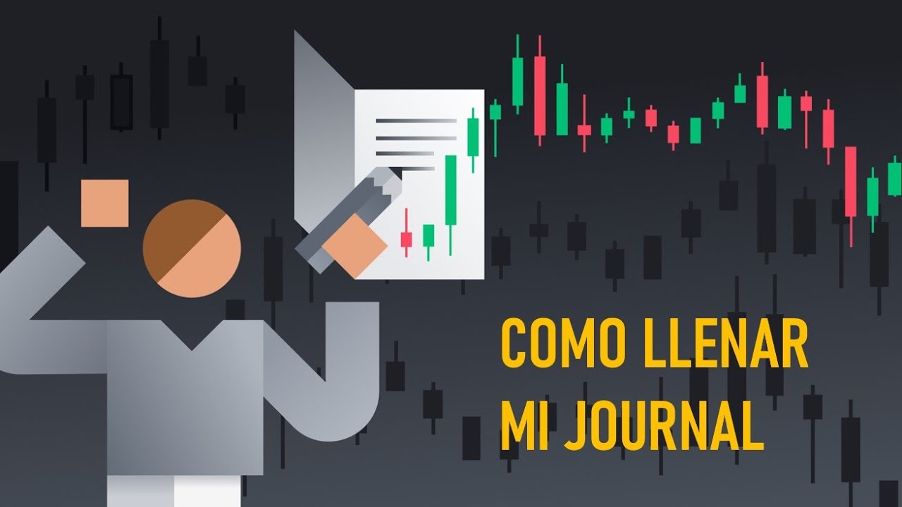 EXPLICACION DE COMO LLENAR EL JOURNAL #trading #journal #trader - YouTube