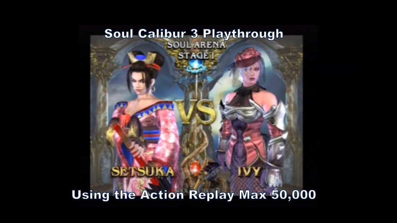 Soul Calibur 3 Setsuka Playthrough using the Action Replay Max 50,000 cheat codes for Ps2 :D ...