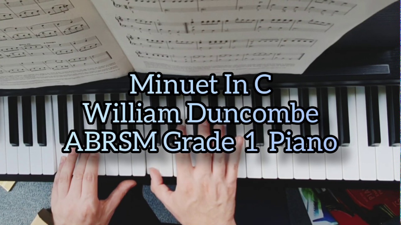 Minuet In C - William Duncombe - ABRSM Grade 1 Piano 2019/20 Syllabus ...