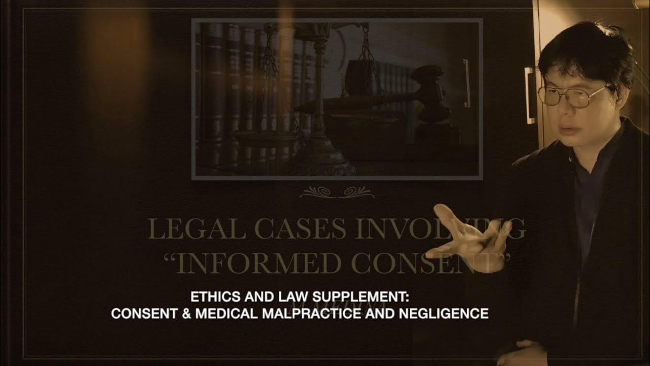 Ethics and Law Supplement: CONSENT & MEDICAL MALPRACTICE AND NEGLIGENCE ...