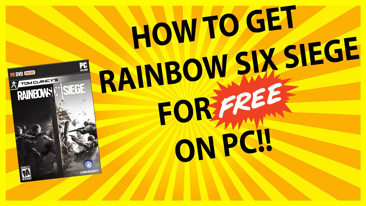 [No Multiplayer] How to Get Rainbow Six Siege For Free On PC!!! No ...