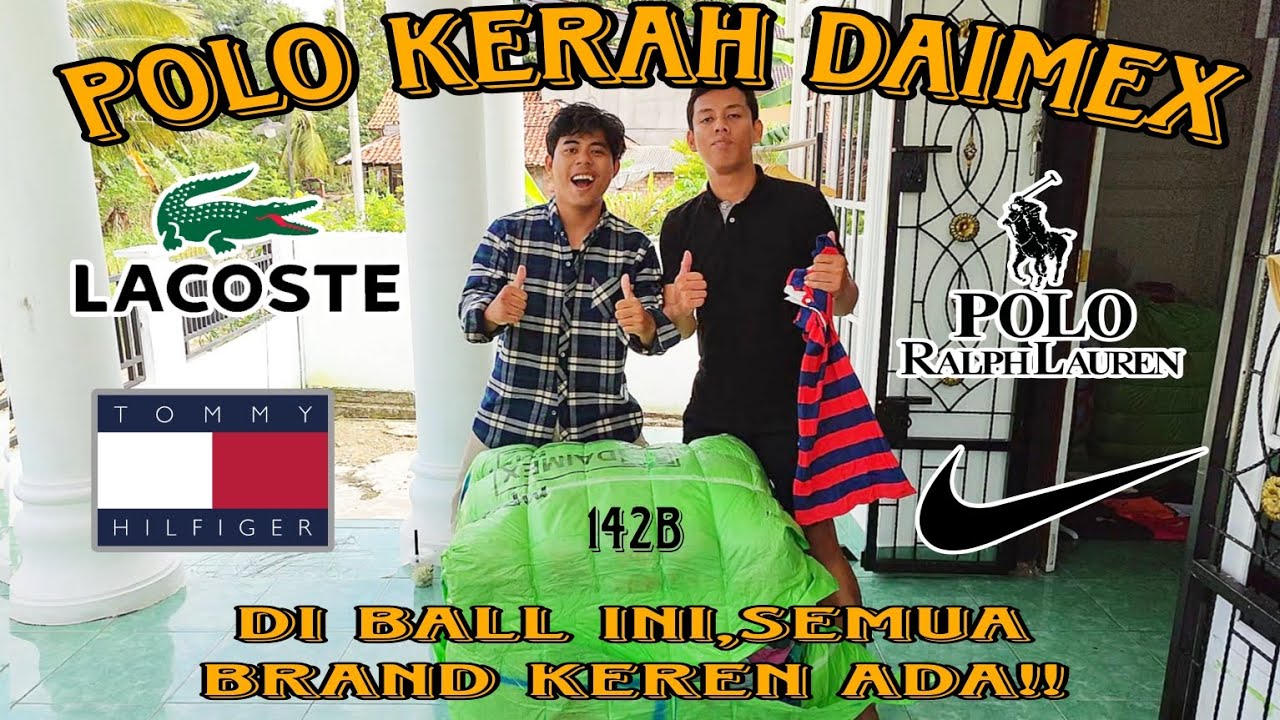 BONGKAR BALL POLO KERAH DAIMEX 142B,KOK BISA BRAND SEMUA⁉️ - YouTube
