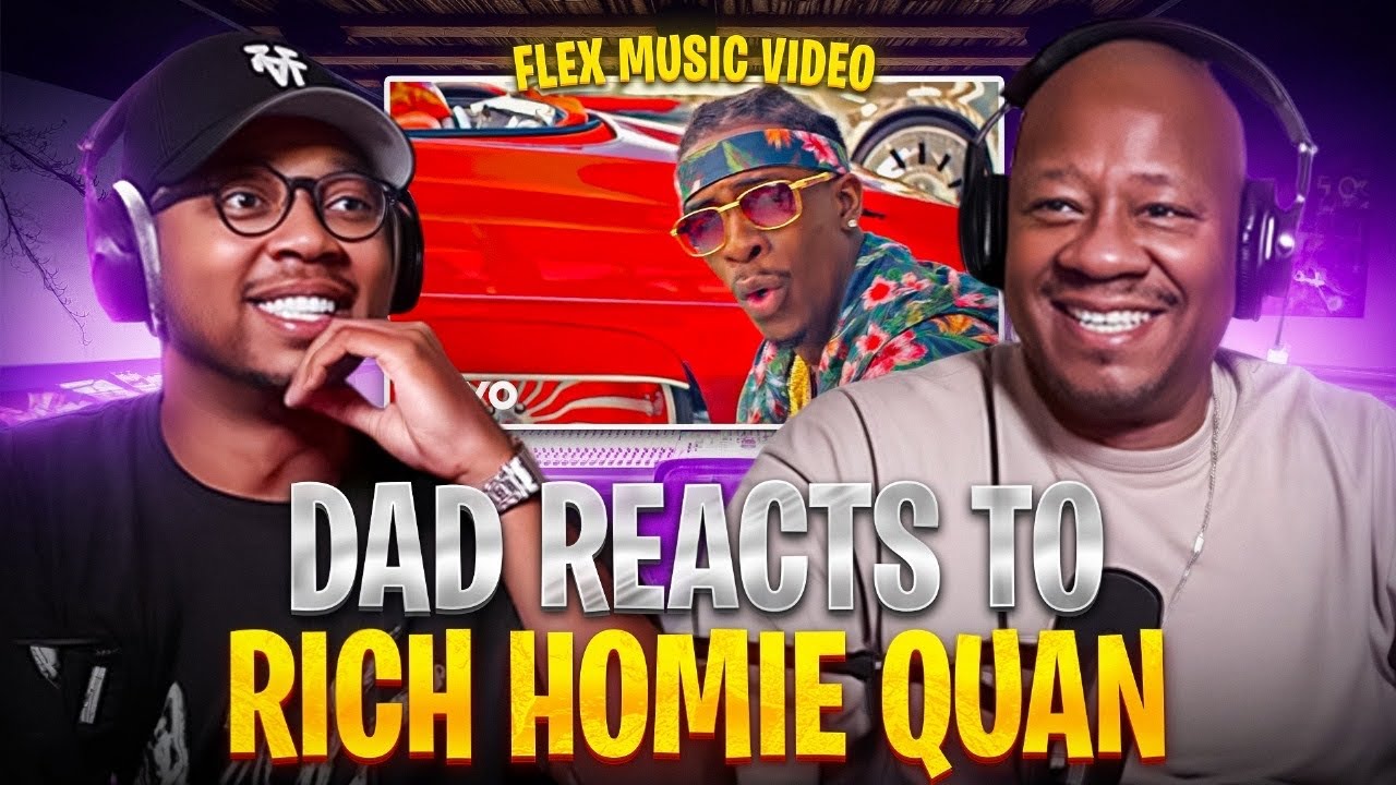 Dad Reacts to Rich Homie Quan - Flex Music Video - YouTube