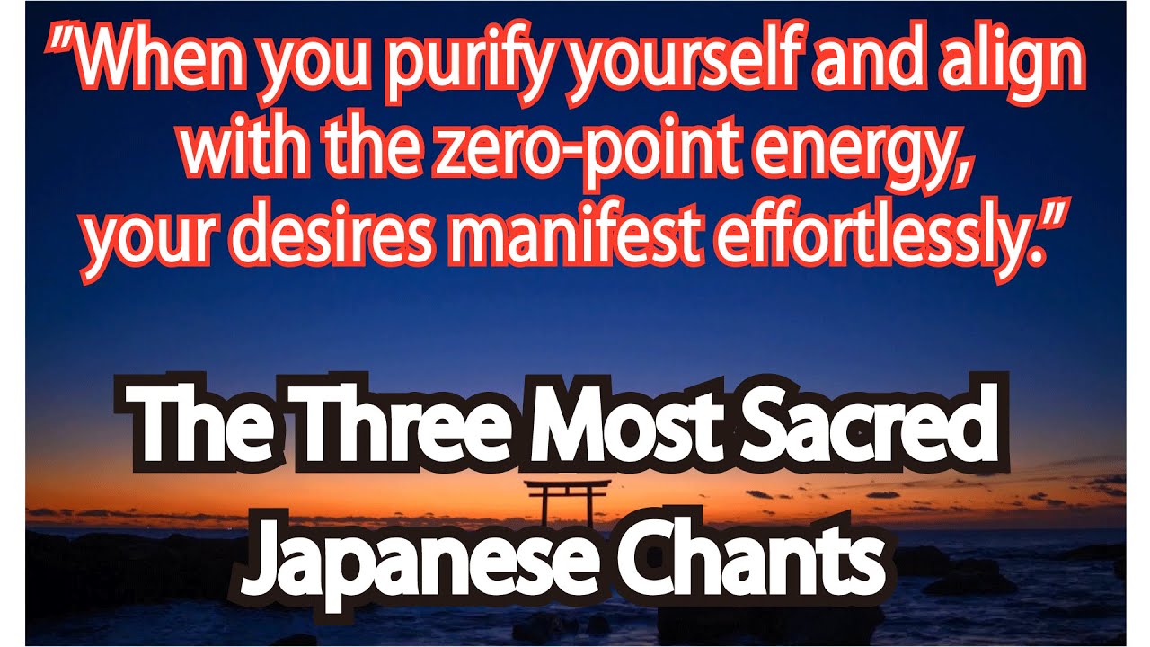 🔥【Powerful Purification】Ancient Japanese Mantras to Cleanse & Align ...