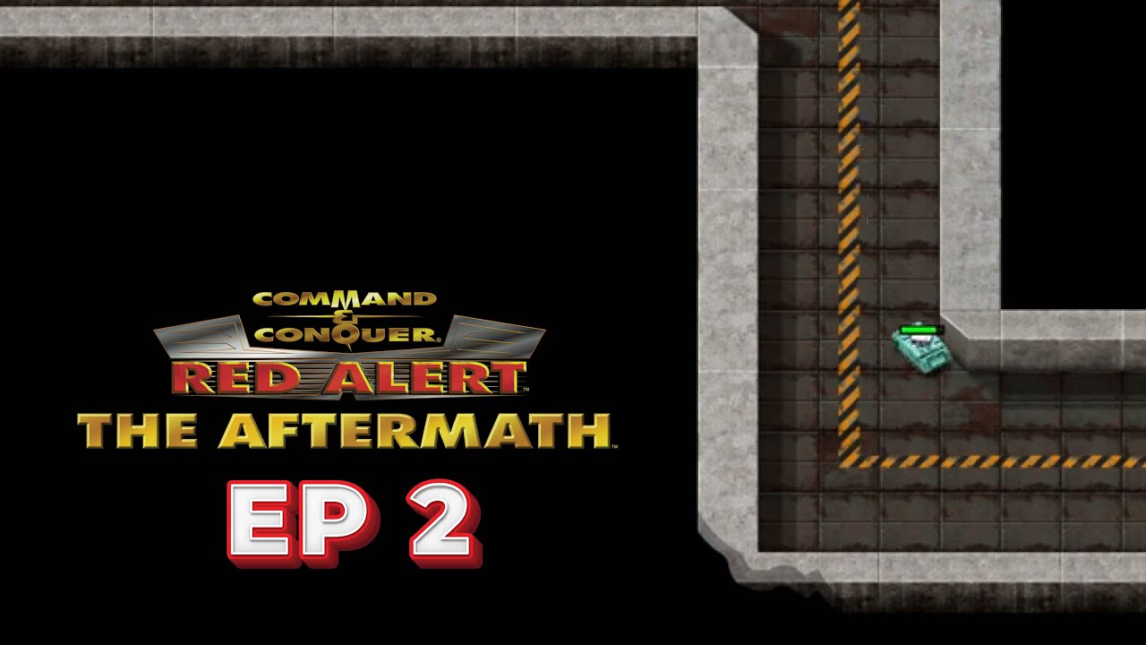 Command & Conquer Red Alert - Aftermath #Ep2: Let's Make A Steal - YouTube