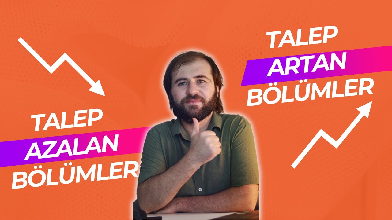 Talep Artan ve Azalan Bölümler! #yks2023 #tercihdanışmanlığı #yks - YouTube
